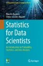 Statistics for Data Scientists: An Introduction to Probability ...