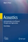 Acoustics: An Introduction to Its Physical Principles and Applications ...