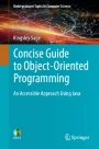 Concise Guide to Object-Oriented Programming: An Accessible Approach ...