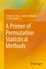 A Primer of Permutation Statistical Methods | SpringerLink