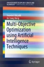 Multi-Objective Optimization using Artificial Intelligence Techniques | SpringerLink