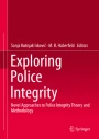 Exploring Police Integrity: Novel Approaches to Police Integrity Theory ...