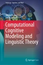 Computational Cognitive Modeling and Linguistic Theory | SpringerLink