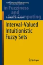 Interval-Valued Intuitionistic Fuzzy Sets | SpringerLink