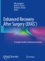 Enhanced Recovery After Surgery: A Complete Guide to Optimizing ...