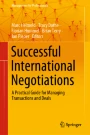 Successful International Negotiations: A Practical Guide for Managing ...