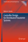 Controller Design for Distributed Parameter Systems | SpringerLink