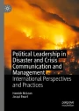 Political Leadership in Disaster and Crisis Communication and ...