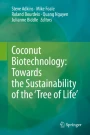 Coconut Biotechnology: Towards the Sustainability of the ‘Tree of Life ...