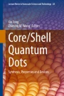 Core/Shell Quantum Dots: Synthesis, Properties and Devices | SpringerLink