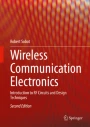 Wireless Communication Electronics: Introduction to RF Circuits and ...