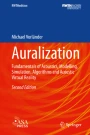 Auralization: Fundamentals of Acoustics, Modelling, Simulation, Algorithms and Acoustic Virtual ...