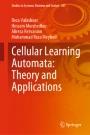 Cellular Learning Automata: Theory and Applications | Springer Nature ...