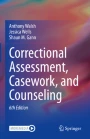 Correctional Assessment, Casework, and Counseling | Springer Nature ...