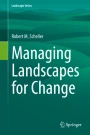 Managing Landscapes for Change | Springer Nature Link (formerly ...