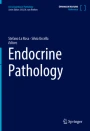 Endocrine Pathology | Springer Nature Link (formerly SpringerLink)