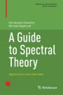 A Guide to Spectral Theory: Applications and Exercises | SpringerLink