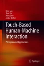 Touch-Based Human-Machine Interaction: Principles and Applications ...