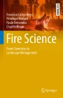 Fire Science: From Chemistry to Landscape Management | SpringerLink