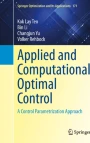 Applied and Computational Optimal Control: A Control Parametrization Approach | SpringerLink