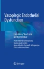 Vasoplegic Endothelial Dysfunction: Circulatory Shock and Methylene ...