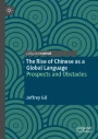 The Rise of Chinese as a Global Language: Prospects and Obstacles ...