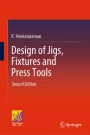 Design of Jigs, Fixtures and Press Tools | Springer Nature Link ...
