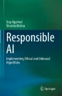 Responsible AI: Implementing Ethical and Unbiased Algorithms | SpringerLink