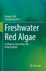 Freshwater Red Algae: Phylogeny, Taxonomy and Biogeography | Springer ...
