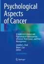 Psychological Aspects of Cancer: A Guide to Emotional and Psychological ...