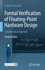 Formal Verification of Floating-Point Hardware Design: A Mathematical Approach | SpringerLink