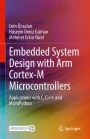 Embedded System Design with ARM Cortex-M Microcontrollers: Applications ...