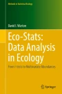 Eco-Stats: Data Analysis in Ecology: From t-tests to Multivariate ...
