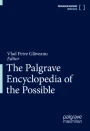 The Palgrave Encyclopedia of the Possible | Springer Nature Link ...