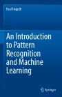 An Introduction to Pattern Recognition and Machine Learning | SpringerLink