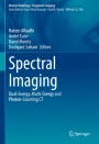 Spectral Imaging: Dual-Energy, Multi-Energy and Photon-Counting CT ...