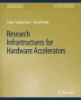 Research Infrastructures for Hardware Accelerators | SpringerLink