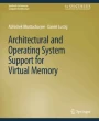 Architectural and Operating System Support for Virtual Memory | SpringerLink