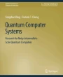 Quantum Computer Systems: Research for Noisy Intermediate-Scale Quantum Computers | Springer ...