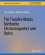 The Transfer-Matrix Method in Electromagnetics and Optics | SpringerLink