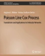 Poisson Line Cox Process: Foundations and Applications to Vehicular ...