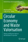Circular Economy and Waste Valorisation: Theory and Practice from an ...