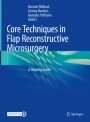 Core Techniques in Flap Reconstructive Microsurgery: A Stepwise Guide ...