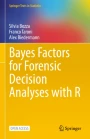 Bayes Factors for Forensic Decision Analyses with R | Springer Nature ...