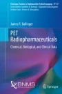 PET Radiopharmaceuticals: Chemical, Biological, and Clinical Data ...