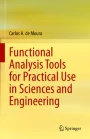 Functional Analysis Tools for Practical Use in Sciences and Engineering ...