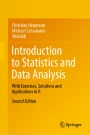 Introduction to Statistics and Data Analysis: With Exercises, Solutions ...