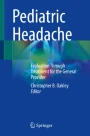 Pediatric Headache: Evaluation Through Treatment for the General Provider | Springer Nature Link ...