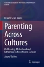 Parenting Across Cultures: Childrearing, Motherhood and Fatherhood in ...