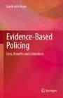 Evidence-Based Policing: Uses, Benefits and Limitations | SpringerLink